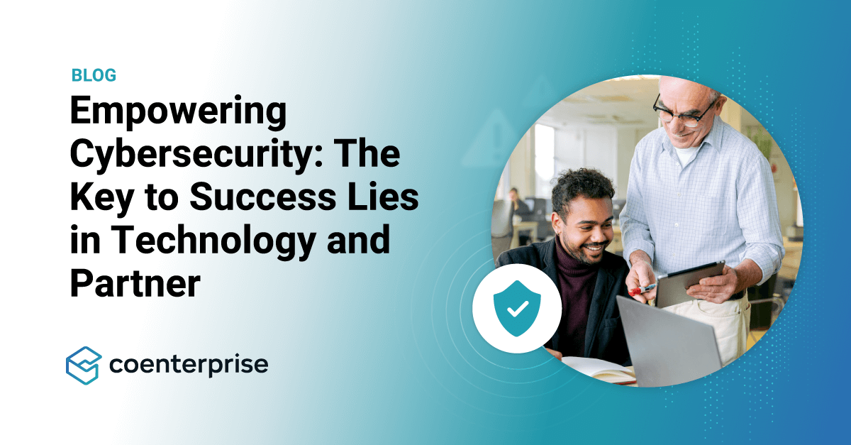 The key to empowering cybersecurity success lies in technology